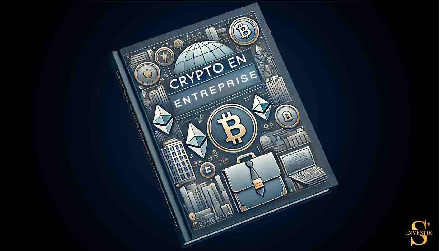 Comment investir en crypto avec son entreprise