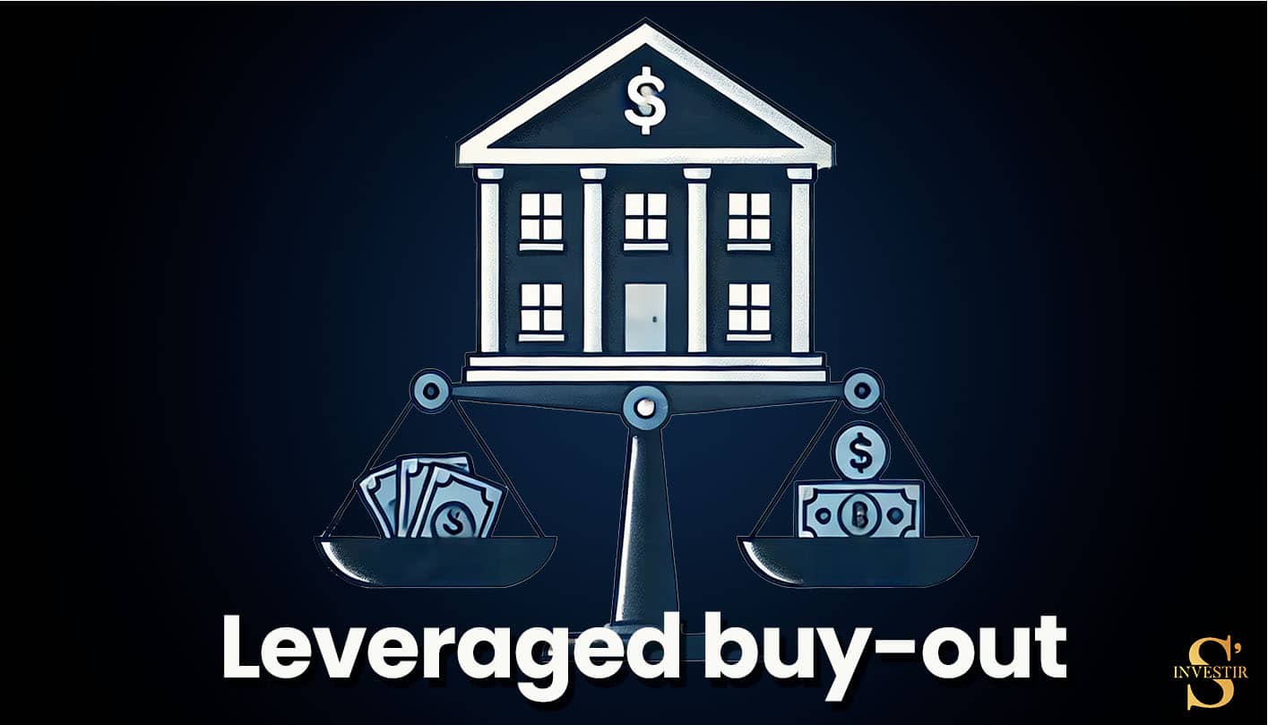 LBO : tout comprendre sur le Leveraged buy-out